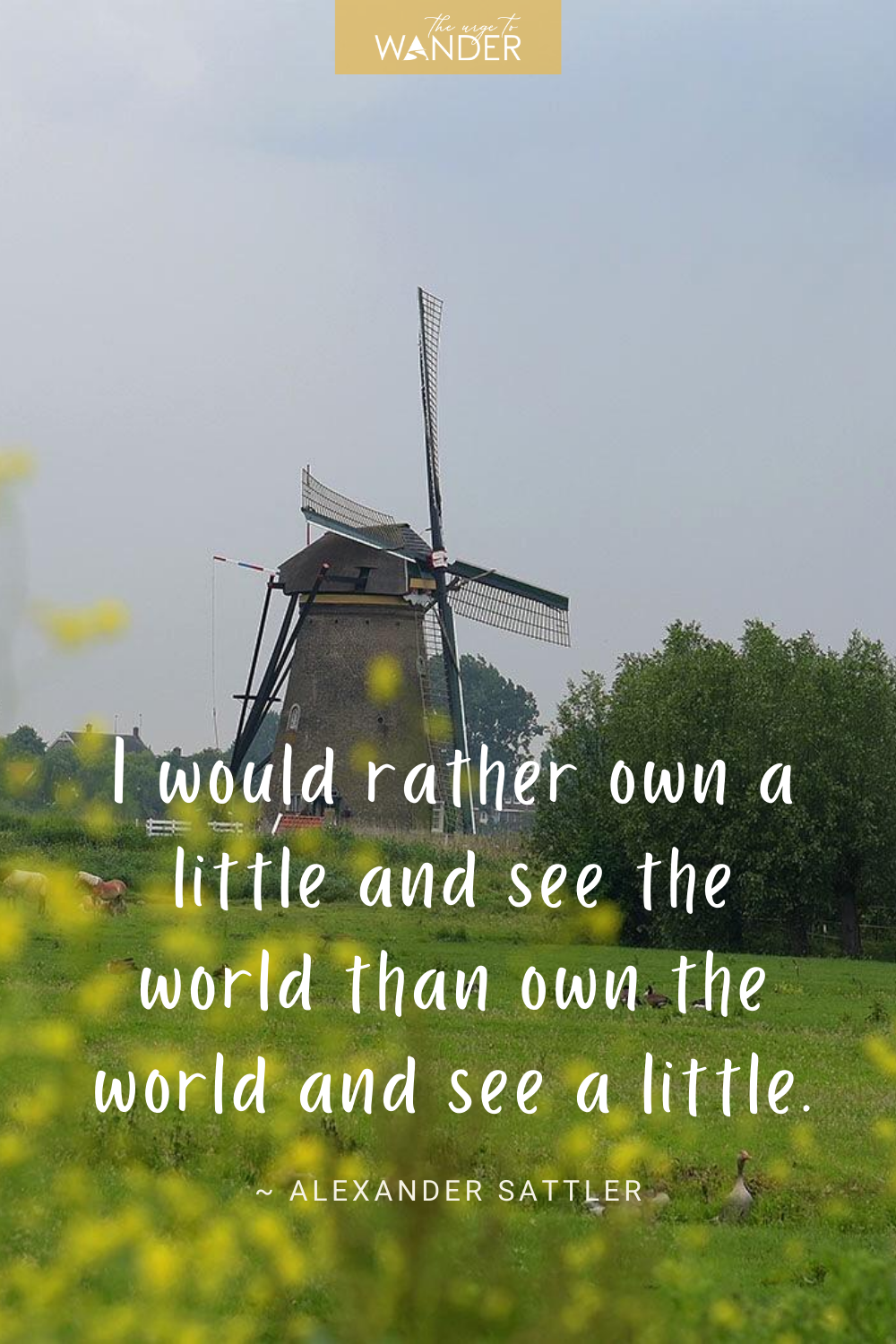16 Inspirational Travel Quotes To Fuel Your Wanderlust – The Urge To Wander